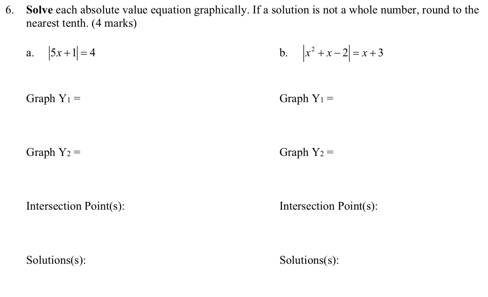 Solved Solve each absolute value equation graphically. If a | Chegg.com