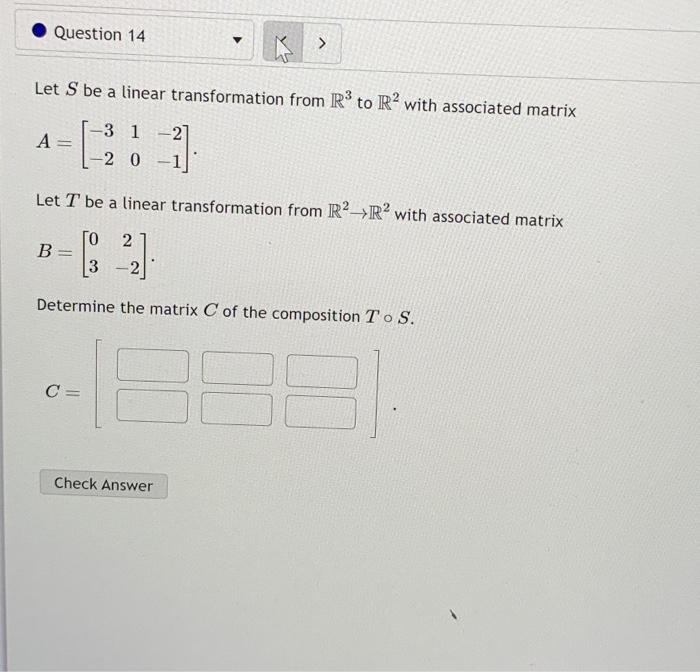 Solved Let S be a linear transformation from R3 to R2 with | Chegg.com