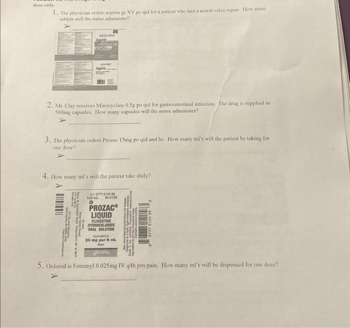 Solved dose only. 1. The physician orders aspirin gr XV po | Chegg.com