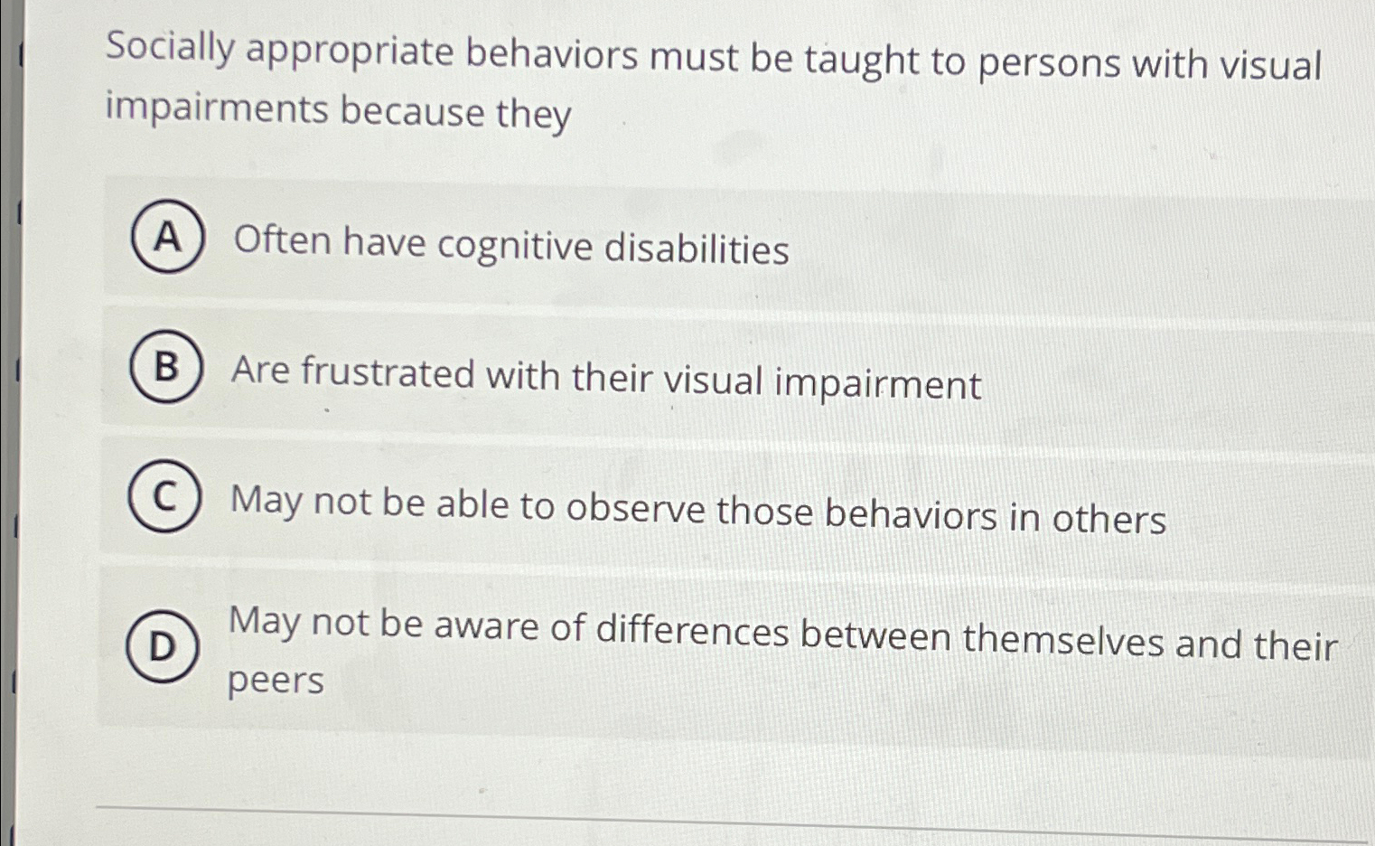 Solved Socially appropriate behaviors must be taught to | Chegg.com