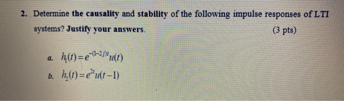 Solved 2. Determine the causality and stability of the | Chegg.com