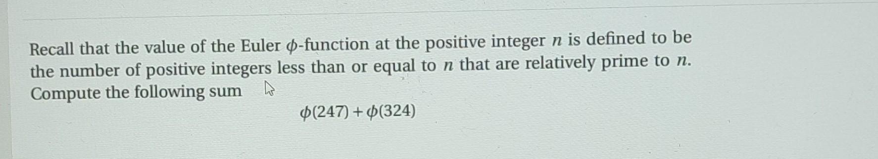 Solved Recall that the value of the Euler ϕ-function at the | Chegg.com