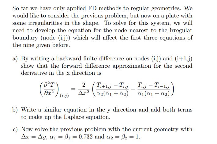 Solved So far we have only applied FD methods to regular | Chegg.com