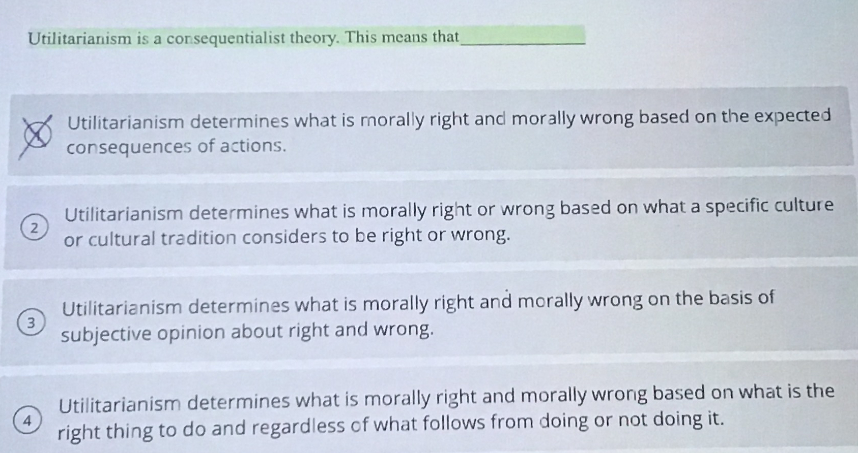 Solved Utilitarianism is a consequentialist theory. This | Chegg.com