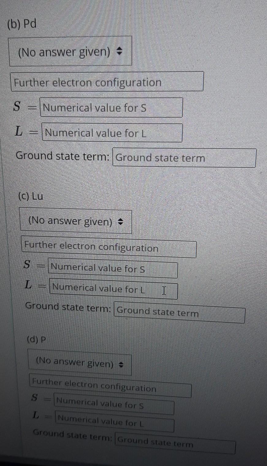 Solved Find the ground state configuration for the following | Chegg.com