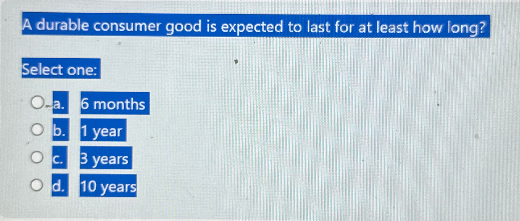 Solved A durable consumer good is expected to last for at | Chegg.com