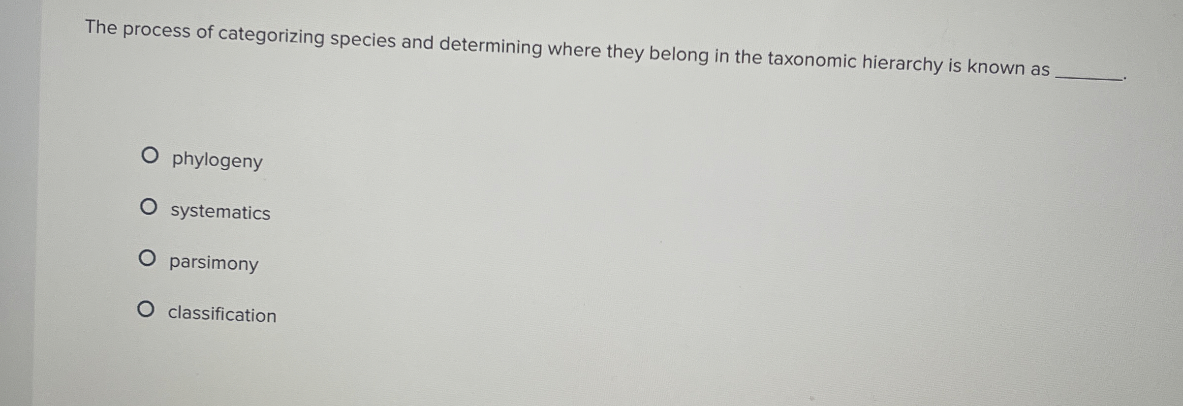 Solved The process of categorizing species and determining | Chegg.com