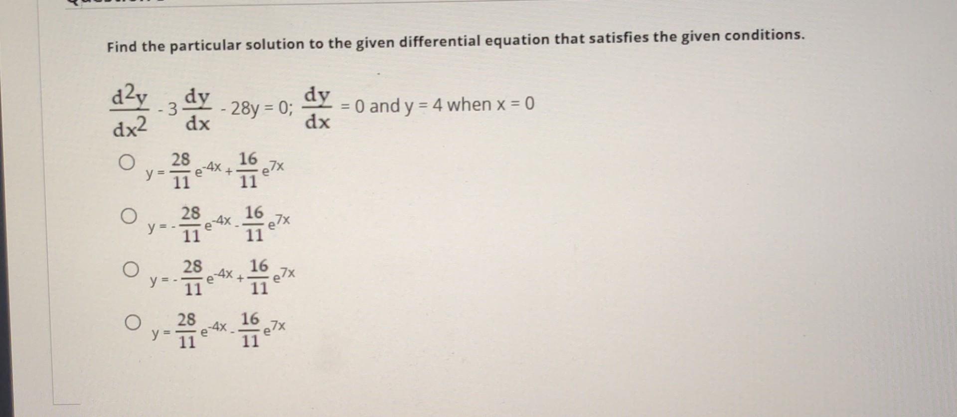 Solved Find the particular solution to the given | Chegg.com