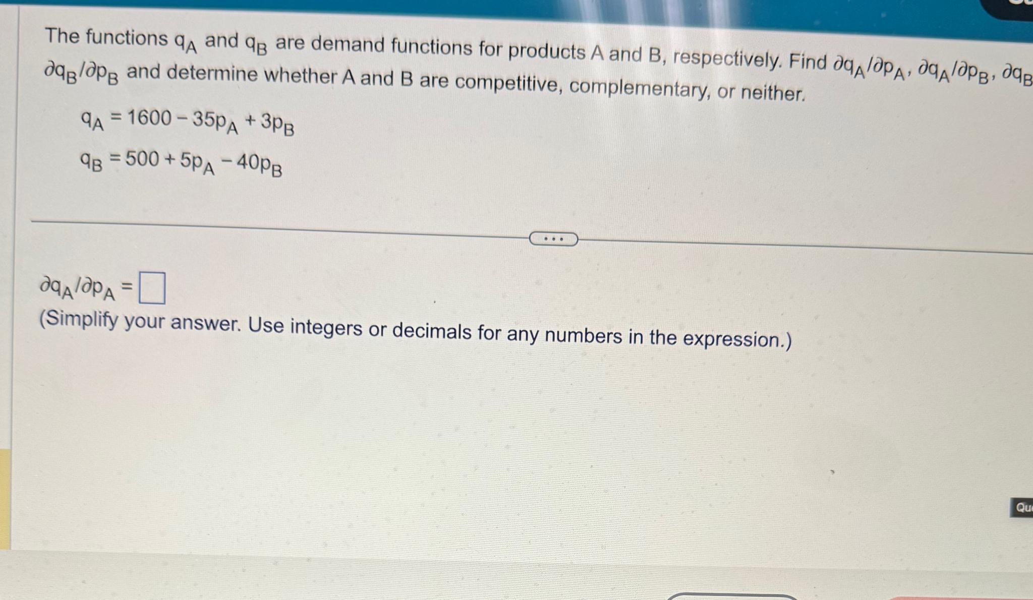 Solved The functions qA ﻿and qB ﻿are demand functions for | Chegg.com