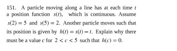 Solved A particle moving along a line has at each time t ﻿a | Chegg.com