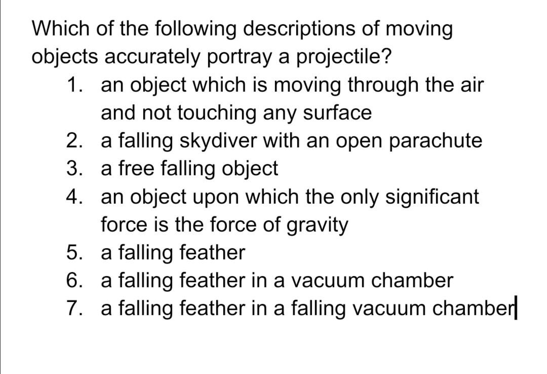 Solved Which of the following descriptions of moving objects | Chegg.com