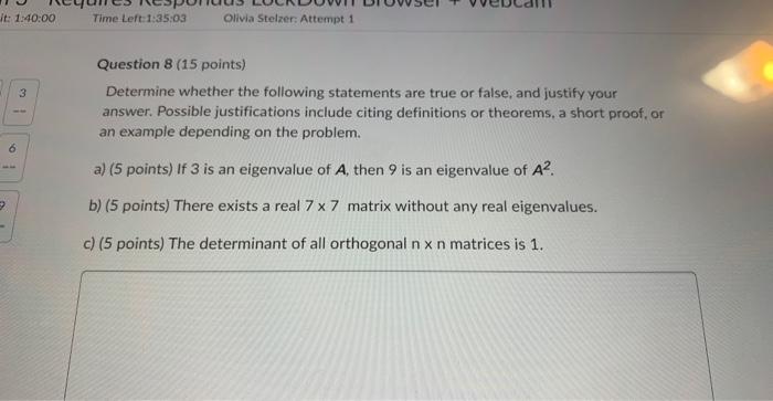 Solved Question 8 (15 points) Determine whether the | Chegg.com