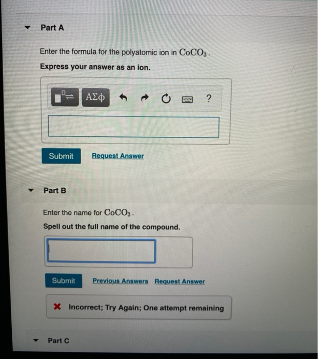 Solved Part A Enter the formula for the polyatomic ion in | Chegg.com