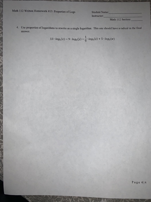 Solved Math 112 Written Homework #13: Properties of Logs | Chegg.com