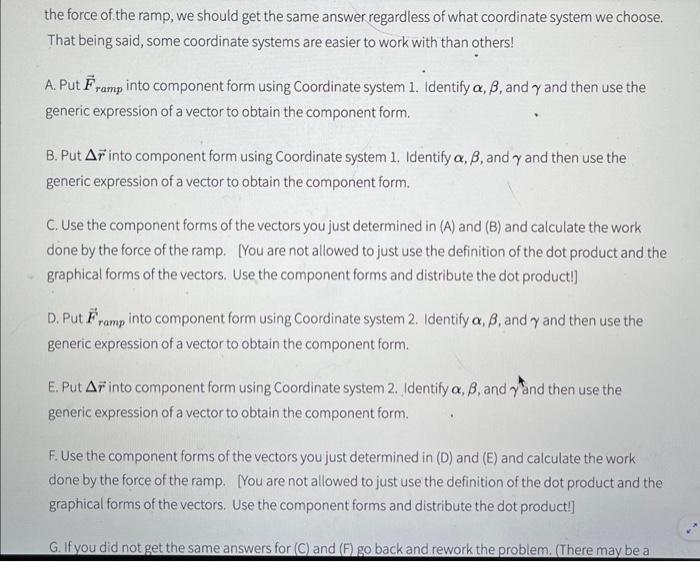 Solved Work (symbol: W ) is defined as the dot product | Chegg.com