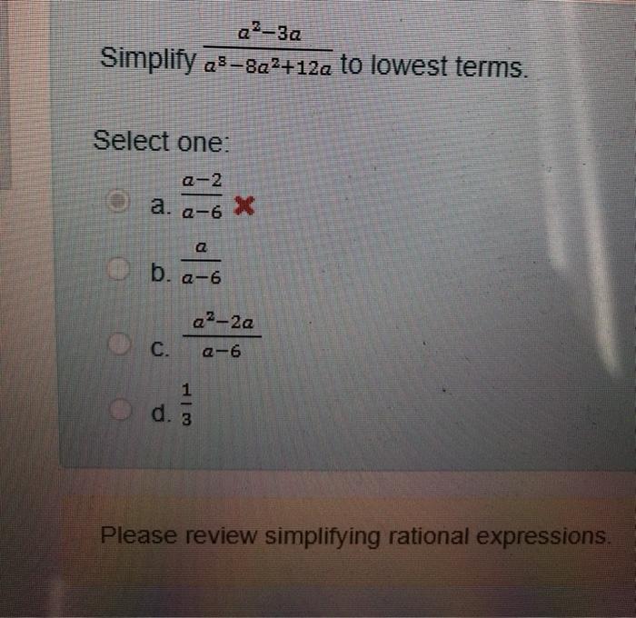 Solved a2-3a Simplify 23-892+12a to lowest terms. Select | Chegg.com