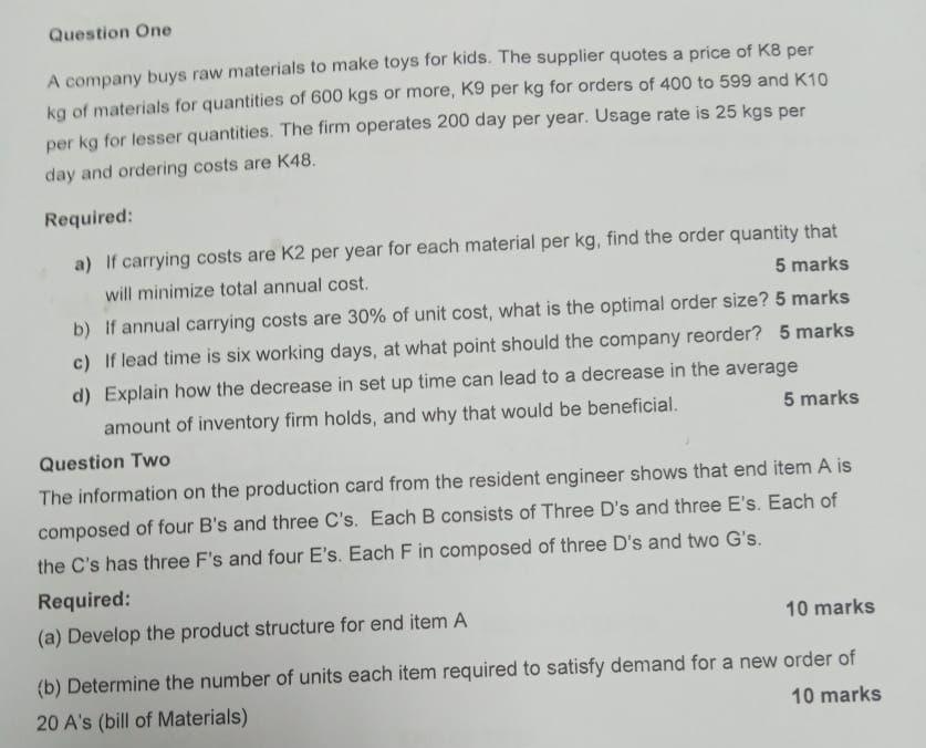 Solved Question One A company buys raw materials to make | Chegg.com