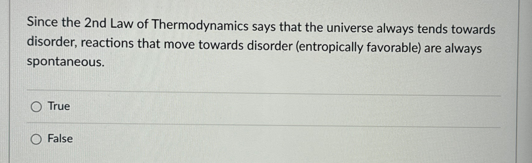 Solved Since the 2nd Law of Thermodynamics says that the | Chegg.com