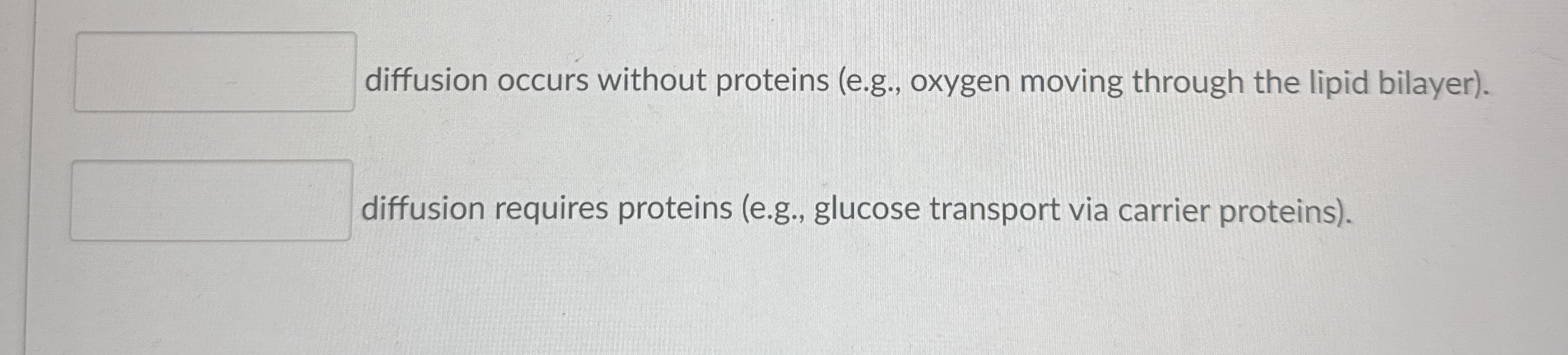 ﻿diffusion occurs without proteins (e.g., ﻿oxygen | Chegg.com