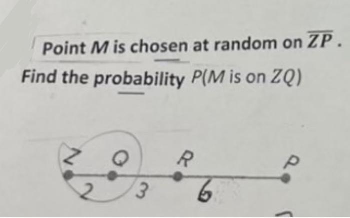 Solved Point M is chosen at random on ZP. Find the | Chegg.com