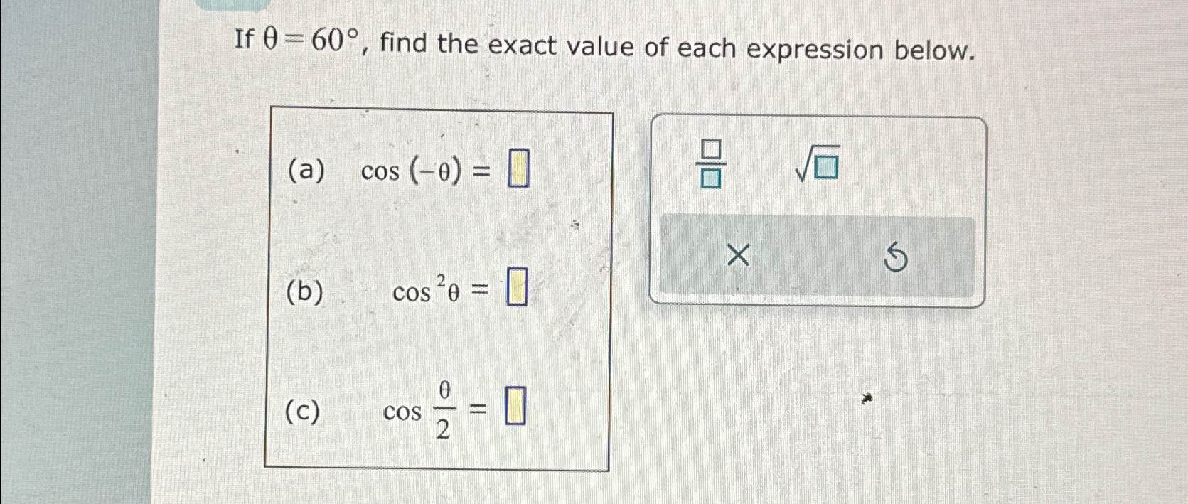 Solved If θ=60°, ﻿find the exact value of each expression | Chegg.com