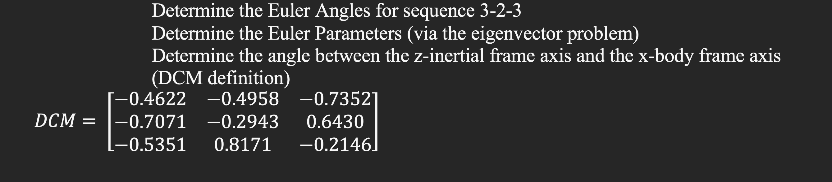 Solved Determine the Euler Angles for sequence | Chegg.com