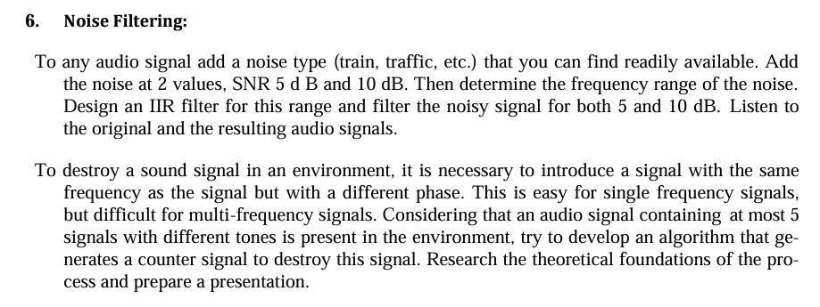 Noise Filtering:To any audio signal add a noise type | Chegg.com