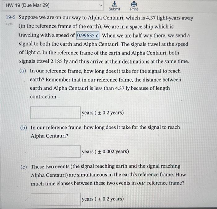 Solved -5 Suppose we are on our way to Alpha Centauri, which | Chegg.com
