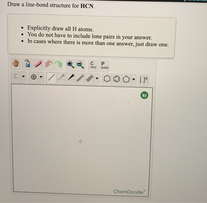 Solved Draw a line-bond structure for HCN. Explicitly draw | Chegg.com