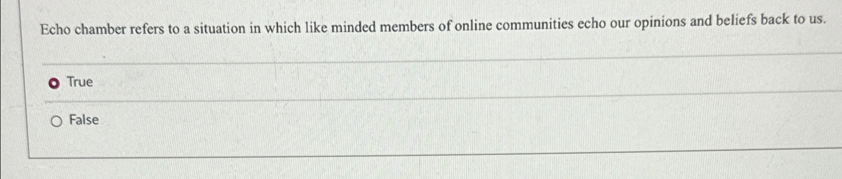 Solved Echo chamber refers to a situation in which like | Chegg.com