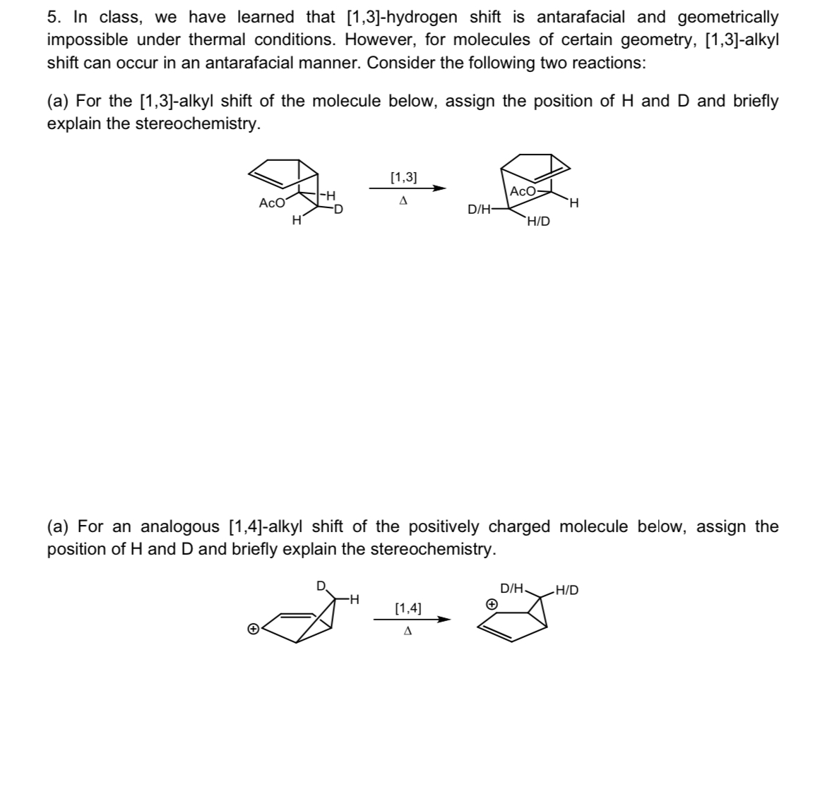 Solved In class, we have learned that [1,3]-hydrogen shift | Chegg.com