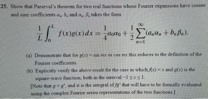 Solved 25. Shon that Parsevals theorem for two real | Chegg.com