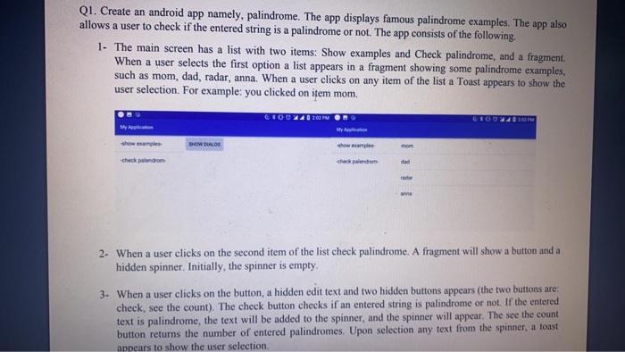 Solved Q1 Create An Android App Namely Palindrome The App