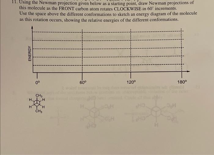 Solved 11. Using the Newman projection given below as a | Chegg.com