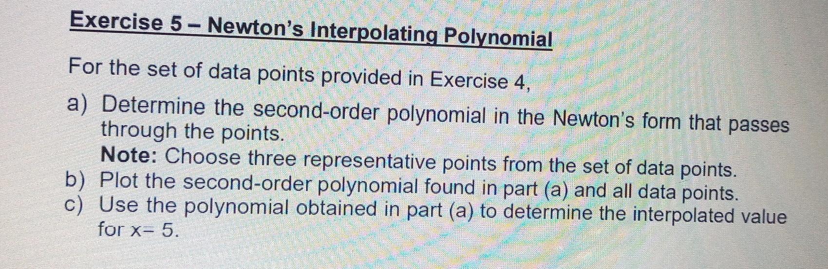 Solved Exercise 5 - Newton's Interpolating Polynomial For | Chegg.com