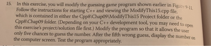 Solved 15. In this exercise, you will modify the guessing | Chegg.com