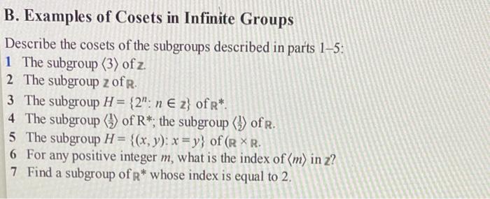 Solved B. Examples of Cosets in Infinite Groups Describe the | Chegg.com