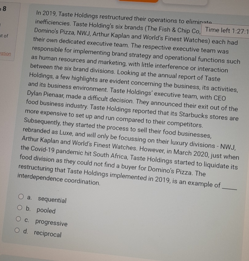 Solved In 2019, ﻿Taste Holdings restructured their | Chegg.com