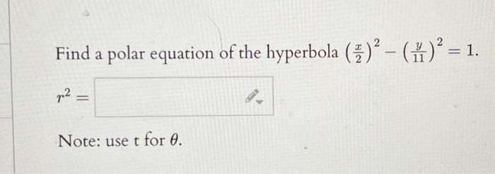 Solved Find a polar equation of the hyperbola | Chegg.com