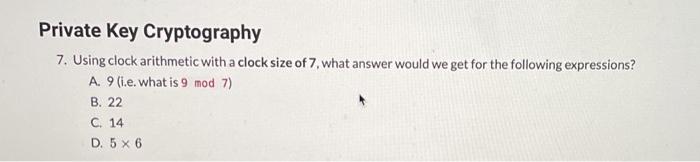 Solved Private Key Cryptography 7. Using clock arithmetic | Chegg.com