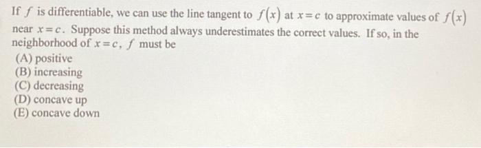 Solved If f is differentiable, we can use the line tangent | Chegg.com