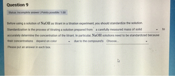 Solved Question 9 Status: Incomplete answer Points possible: | Chegg.com