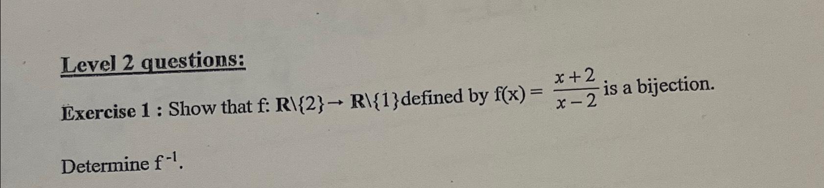 Solved Level 2 ﻿questions:Exercise 1 ﻿: Show that | Chegg.com
