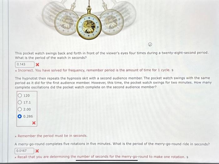 Solved This pocket watch swings back and forth in front of | Chegg.com