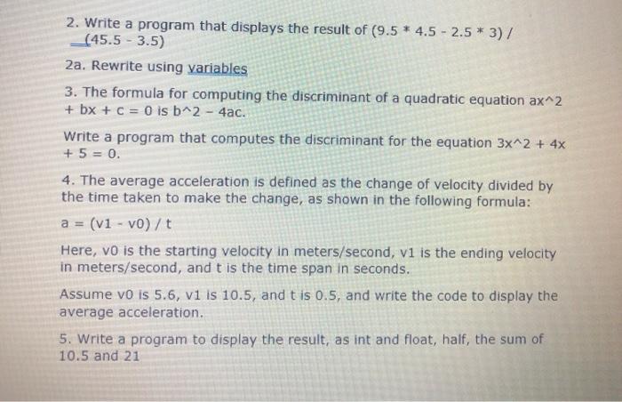 Solved 2 Write A Program That Displays The Result Of 95 