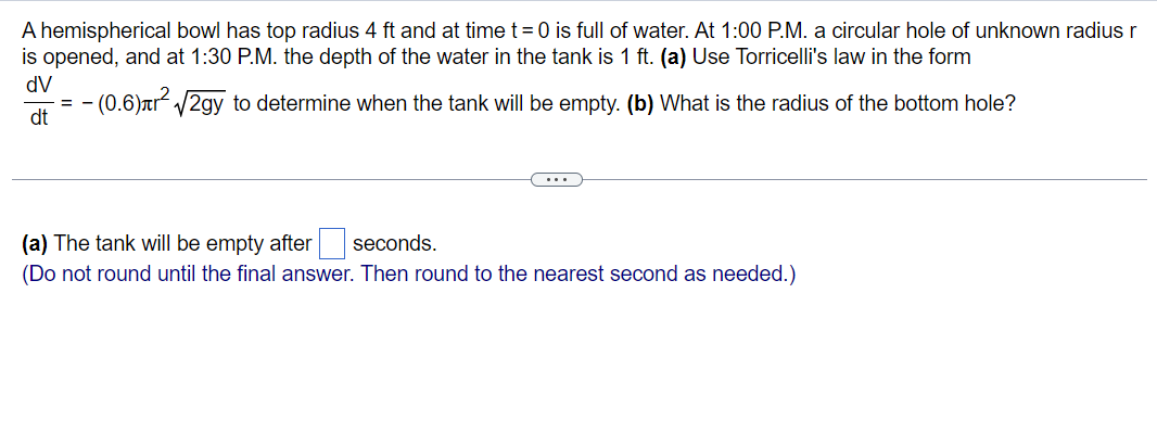 Solved A hemispherical bowl has top radius 4 ﻿ft and at time | Chegg.com