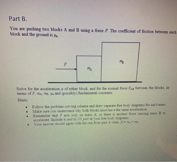 Solved Pushing two blocks Name: Part A. You are pushing a | Chegg.com