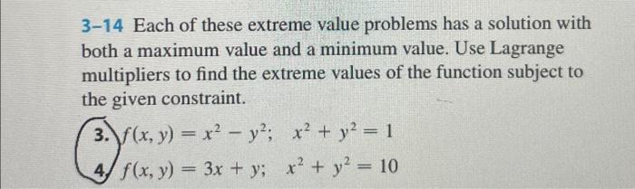 Solved 3-14 Each of these extreme value problems has a | Chegg.com