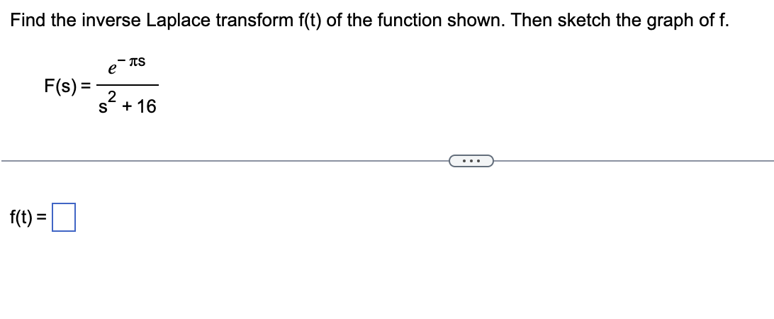 Solved Find the inverse Laplace transform f(t) ﻿of the | Chegg.com
