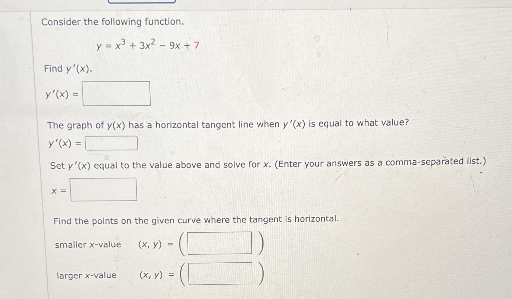 Solved Consider the following function.y=x3+3x2-9x+7Find | Chegg.com